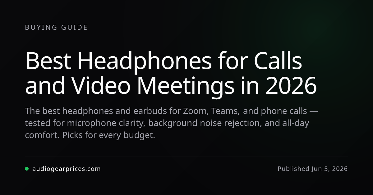 Best Headphones for Calls and Video Meetings in 2026 | Audio Gear ...