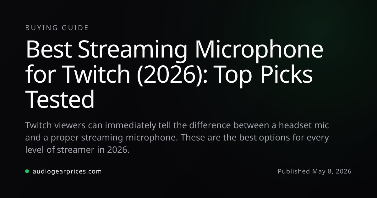 Best Streaming Microphone for Twitch (2026): Top Picks Tested | Audio ...